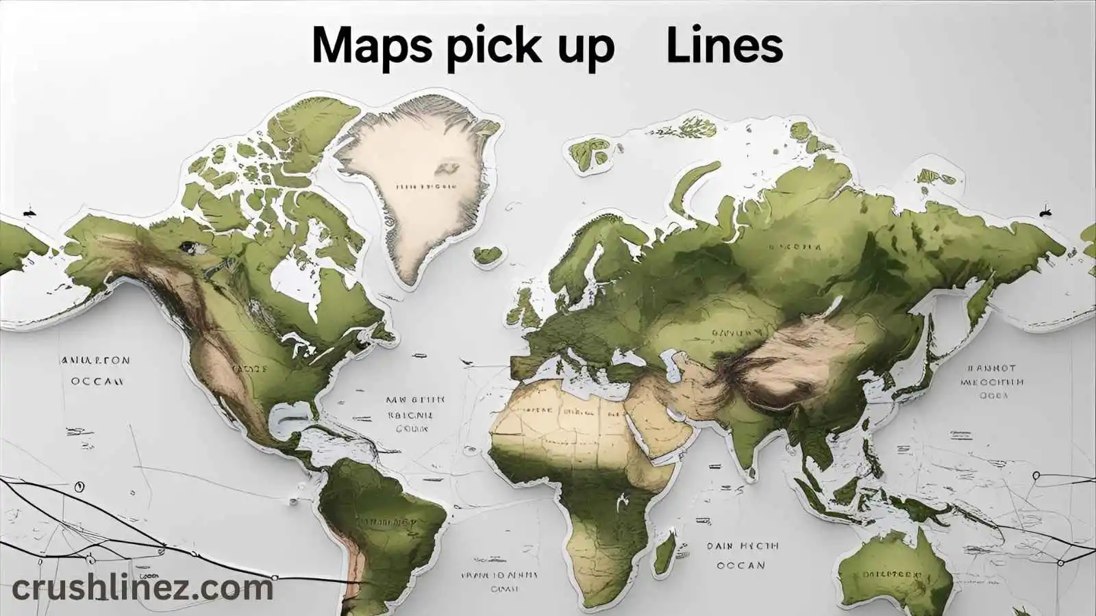320+ Cute, Funny And Romantic Maps Pick Up Lines For 2025