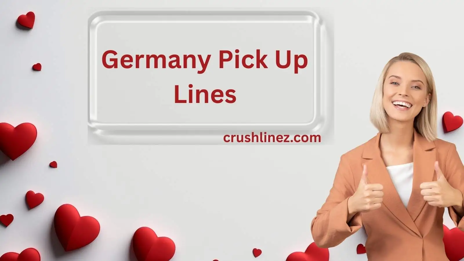 410 Funny, Romantic & Flirty Germany Pick Up Lines for (2026) ️